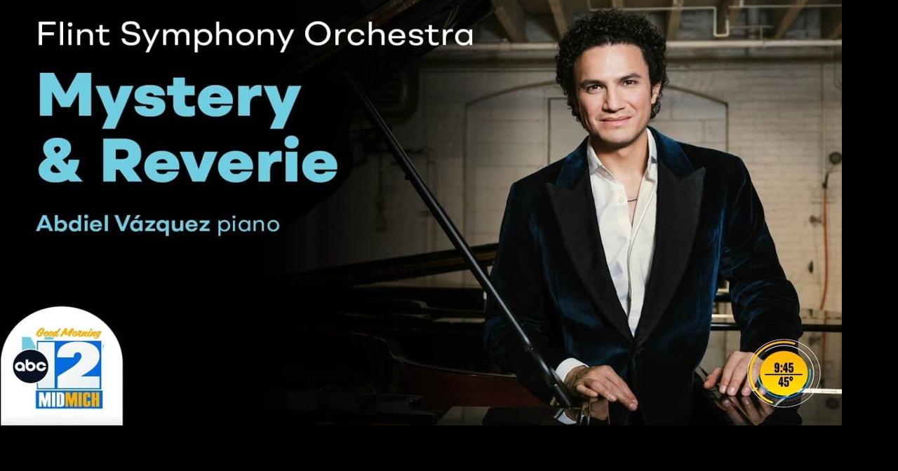 Previewing the Flint Symphony Orchestra Mystery and Reverie program ...
