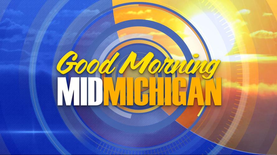 Good Morning Mid-Michigan | | abc12.com