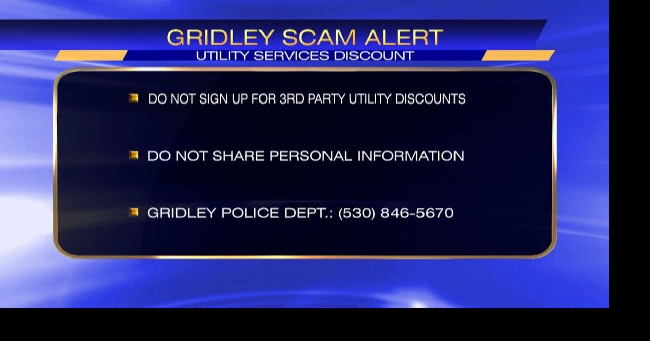Scammers going door-to-door in Gridley offering utility discounts ...