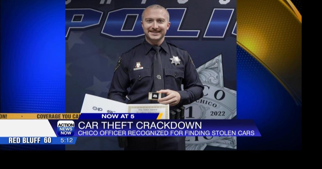 Officer with the Chico Police Department cracking down on car thefts ...