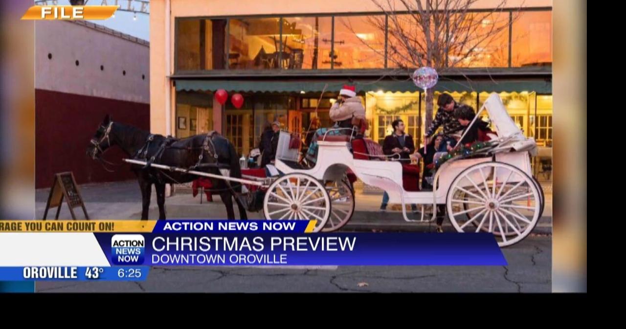 Celebrate the season at Oroville's Christmas preview event | Video ...