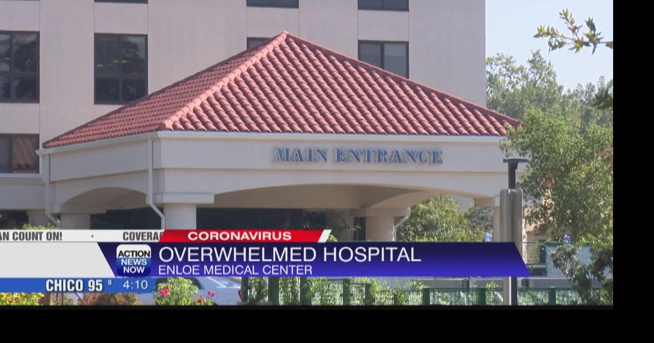 Enloe Medical Center seeing record number of COVID-19 hospitalizations ...