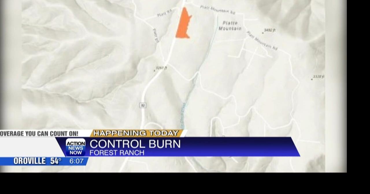 CAL FIRE Butte Unit conducting multiple prescribed burns in Butte ...