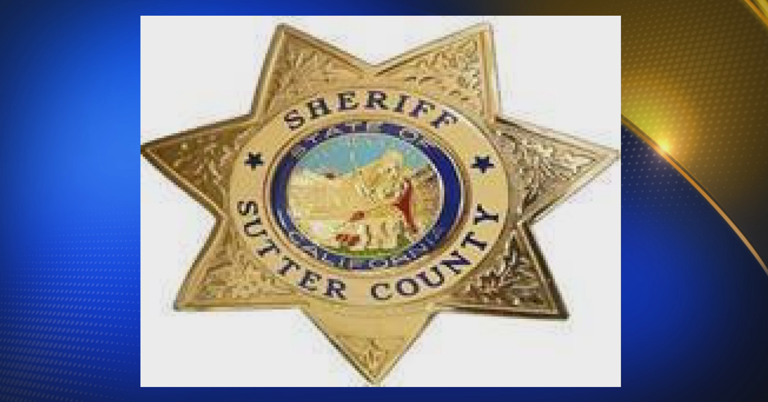 Sutter County Sheriff's Office arrests man for making and possessing ...
