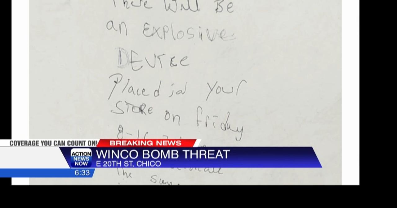 Chico WinCo bomb threat | Video | actionnewsnow.com