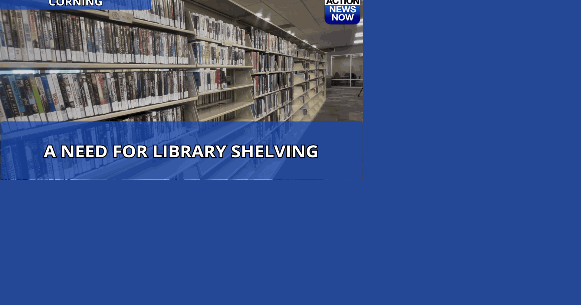 Corning Library in need of donations to purchase new shelves for books ...