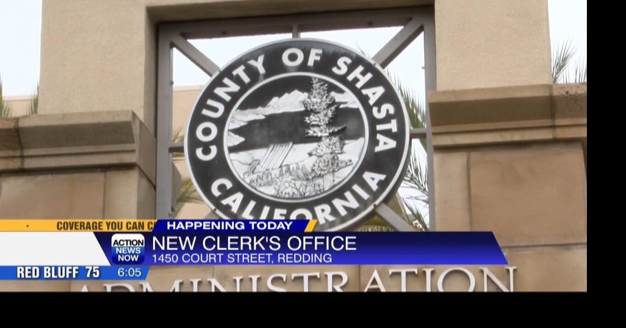 New Redding clerk’s office to open today | News | actionnewsnow.com