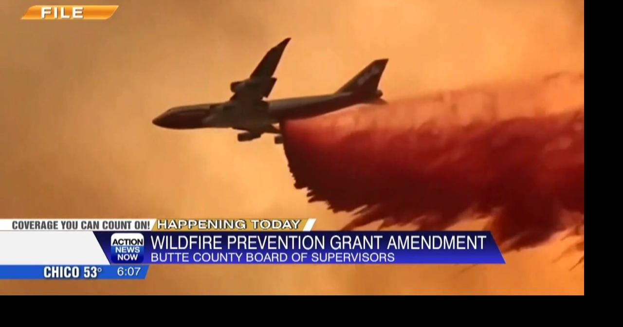 Butte County votes on $110K wildfire prevention grant today | Video ...