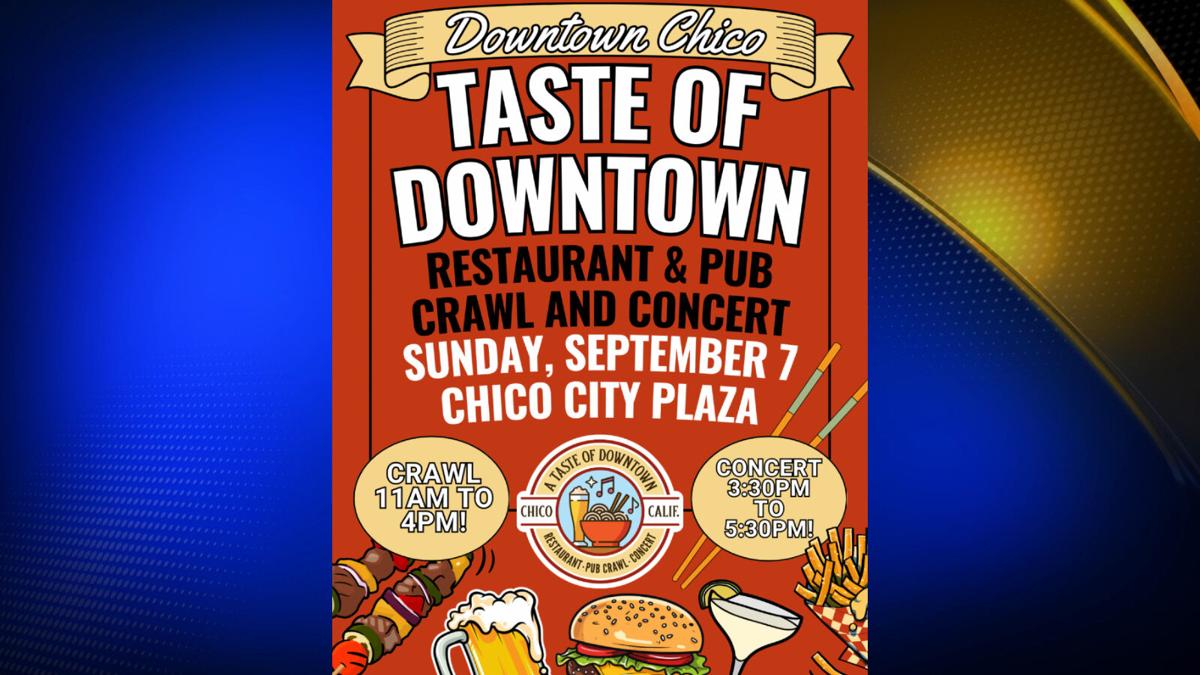 Tickets for 2025 Taste of Downtown in Chico on Sale | News ...