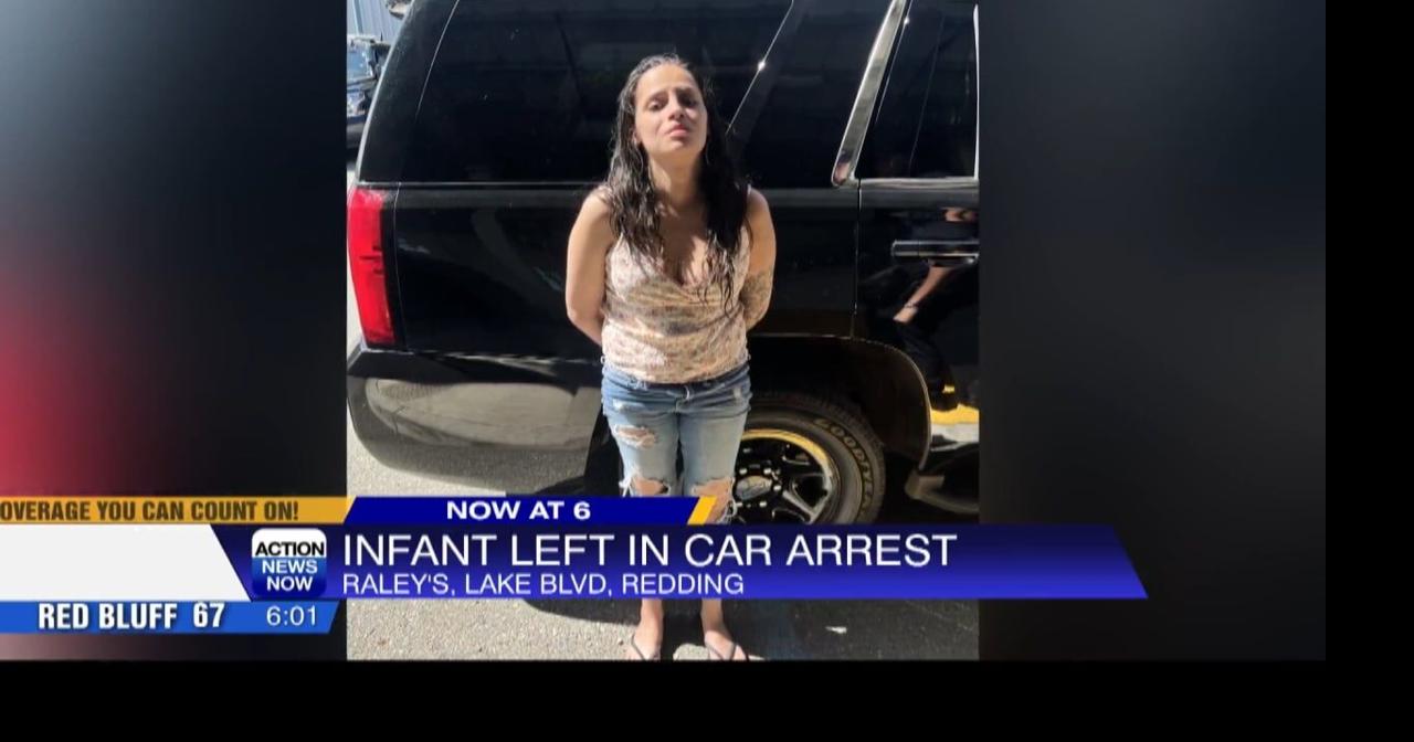 Redding mother arrested for DUI after police find her baby unattended ...