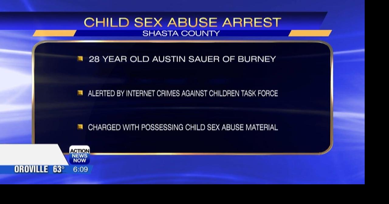 Burney man arrested for possession of child sexual abuse material ...