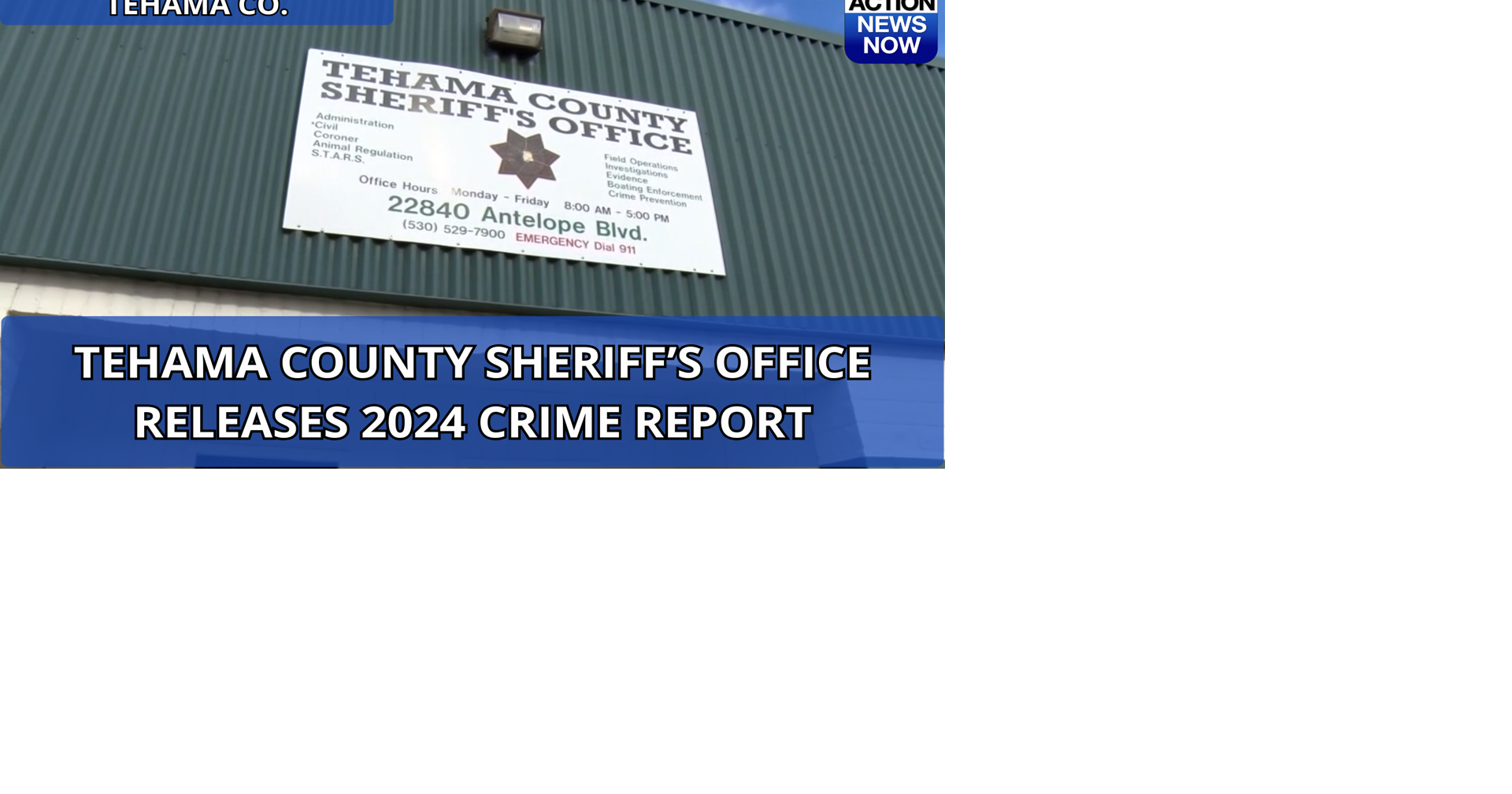 Tehama County Sheriff's Office releases 2024 Crime Report | Video ...