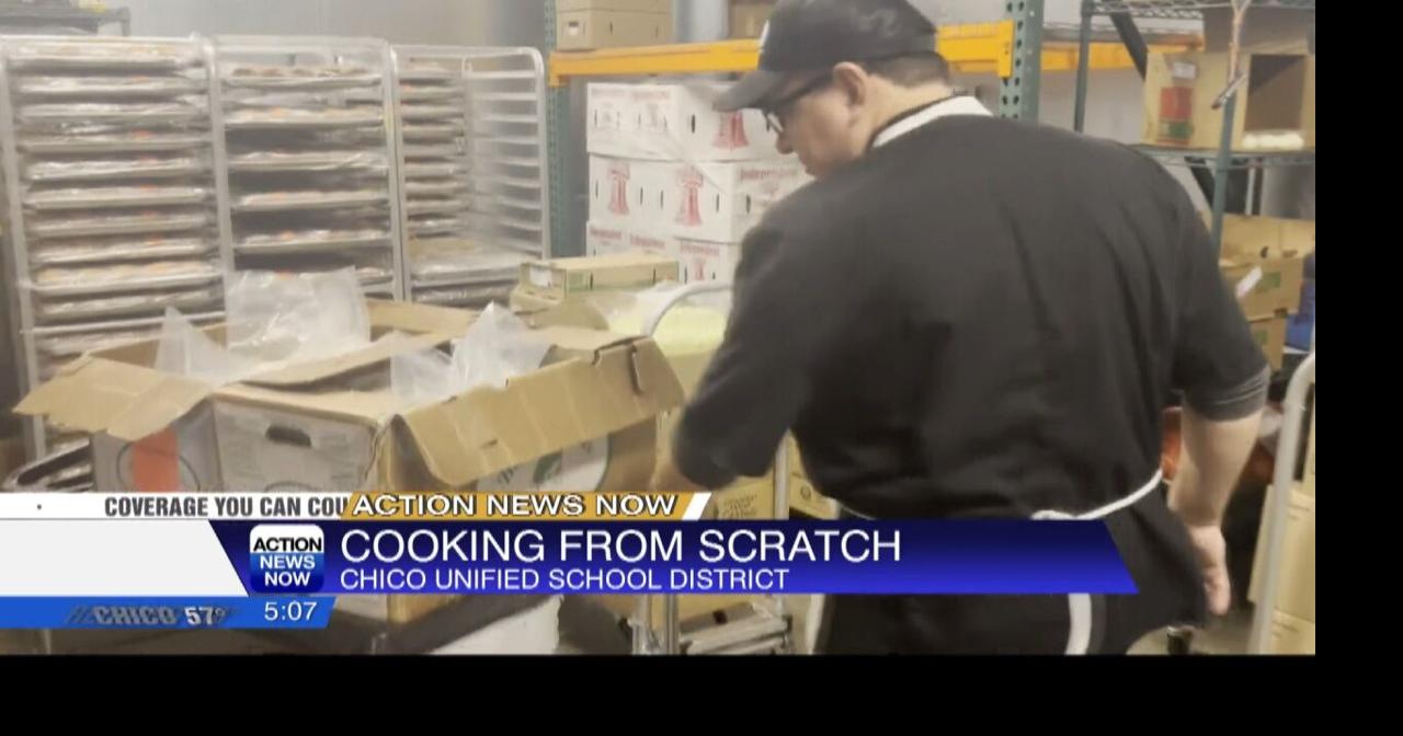 Chico schools increase scratch-made meals under California’s free lunch ...