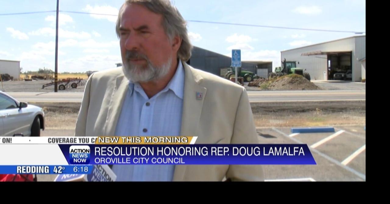 Oroville City Council approves resolution to honor Congressman Doug ...