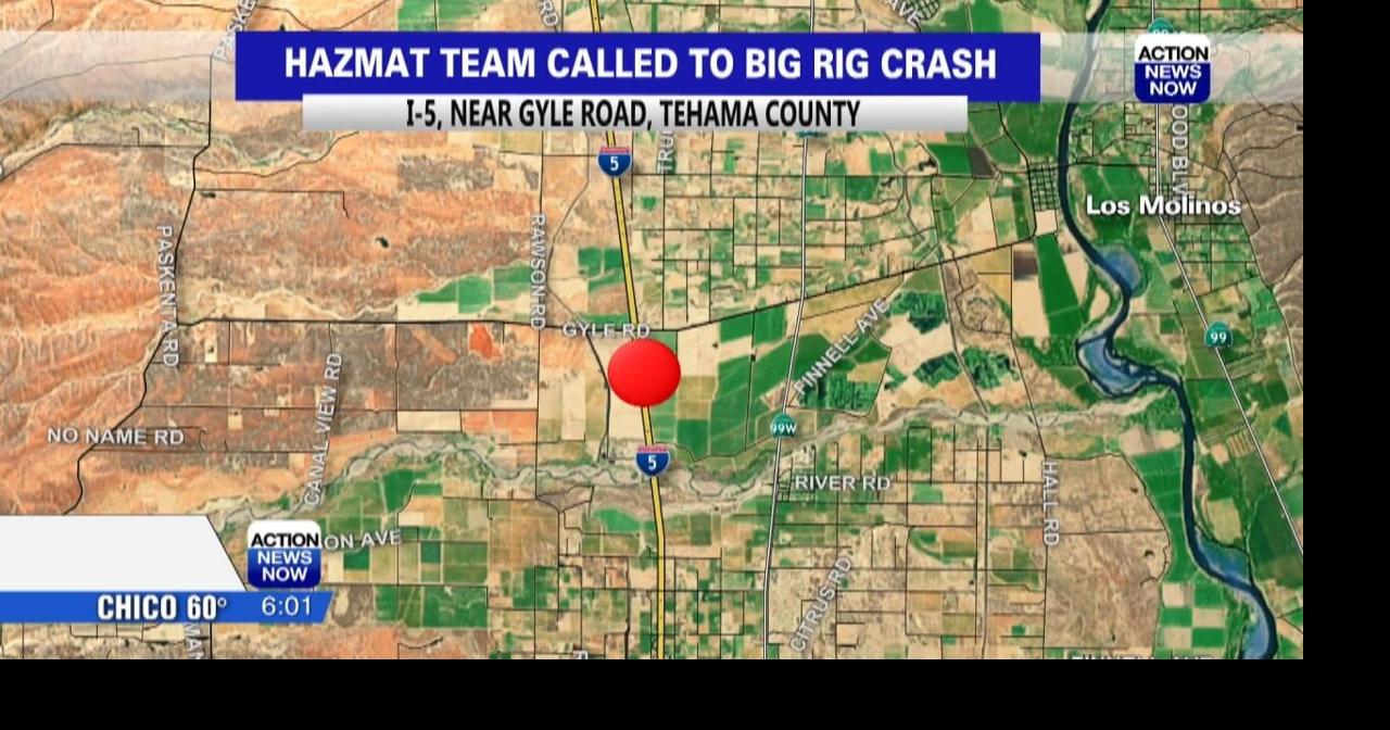Diesel spill prompts HAZMAT response after big rig crash near Corning ...