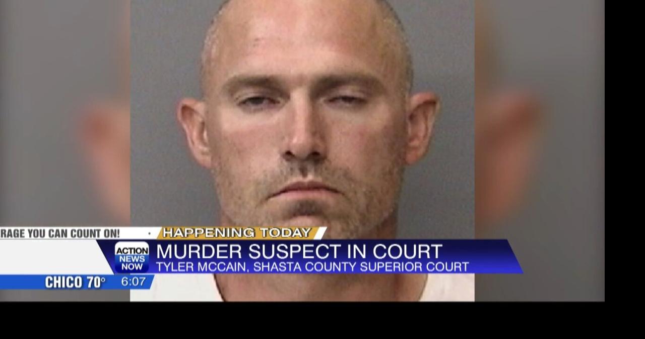 Tyler McCain back in Redding court for wife's murder case | Video ...