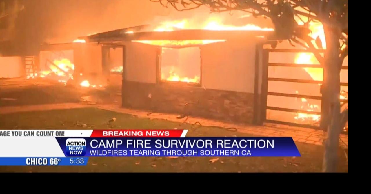 Camp Fire survivor speaks out about fires in Southern California ...