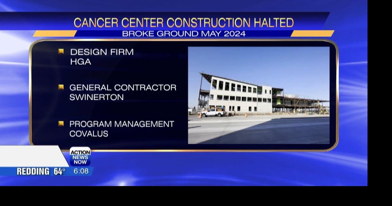 New details released about 'Stop Work Order' at Enloe Health Cancer ...