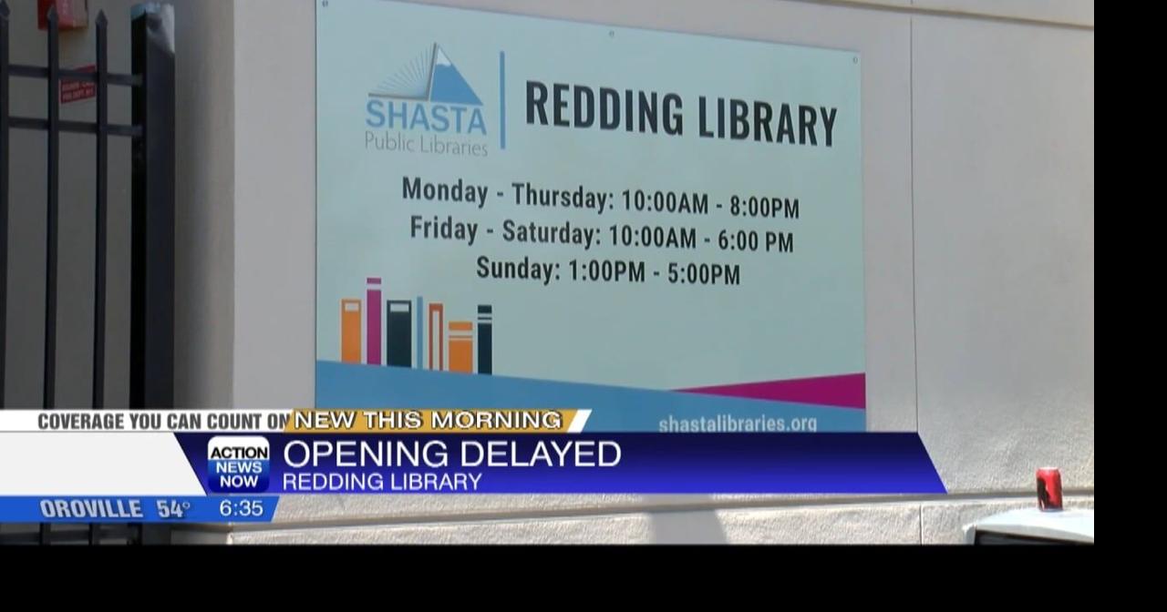 Redding library renovations delay reopening; no set date | Video ...