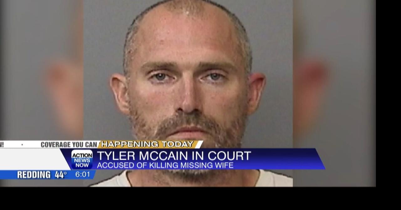 Tyler McCain to appear in Shasta County Superior Court to set trial ...