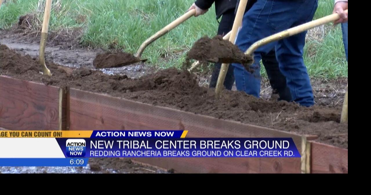 Redding Rancheria breaks ground on its new 185,000 sq. ft. 'Tribal ...