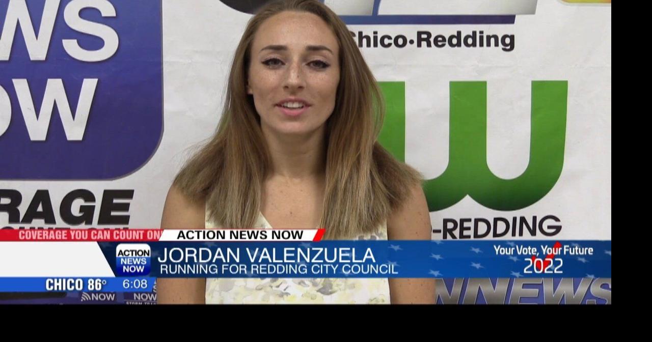 Jordan Valenzuela running for Redding City Council | Your Vote, Your ...