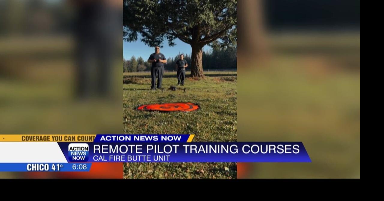 CAL FIRE Butte Unit hosts Winter 2025 remote pilot training class ...
