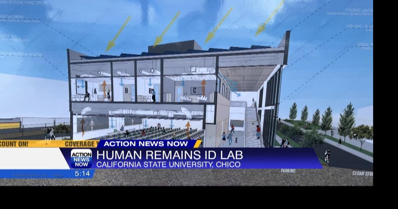 Chico State University breaks ground on new Human Identification ...