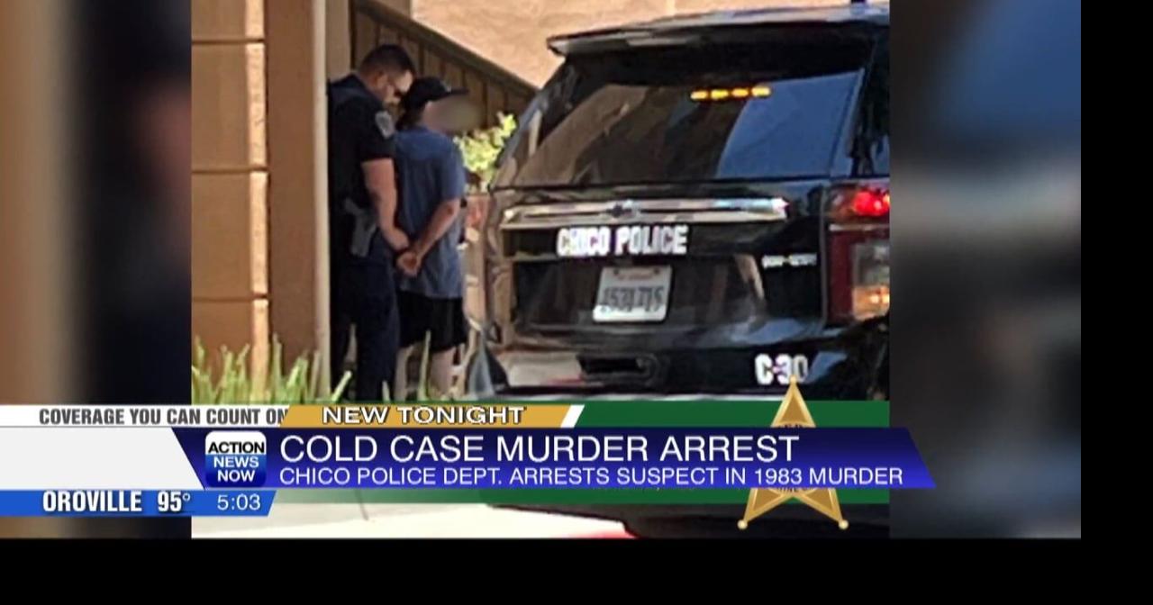 Chico man arrested after grand jury in Oregon indicts him for the 1983 ...