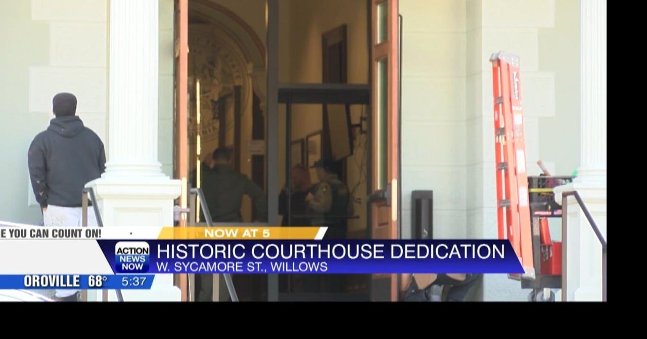 Dedication for a historic courthouse in Glenn County was held today ...