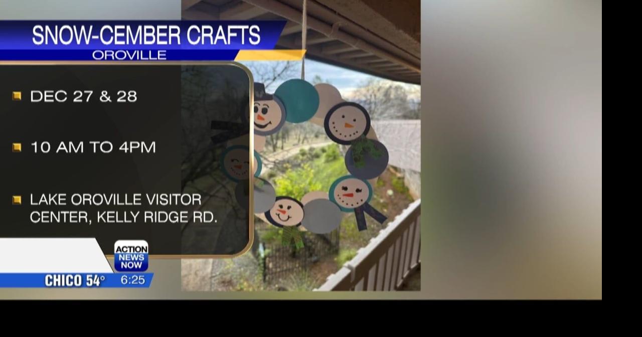 Lake Oroville Visitor Center hosts Snow-cember crafts for kids this ...