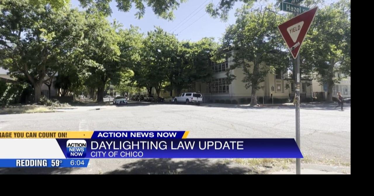 Daylighting law soon to be enforced in Chico | Video | actionnewsnow.com