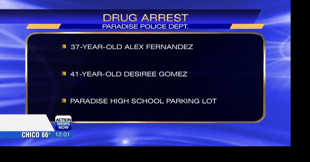 Paradise Police arrest Chico man, Chico woman on drug charges | Video ...