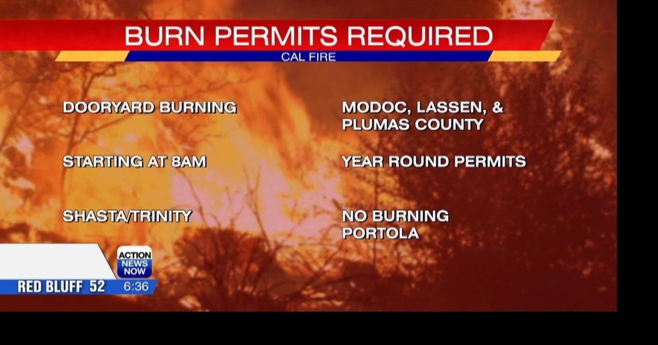 Starting today, CAL FIRE is requiring burn permits | Video ...