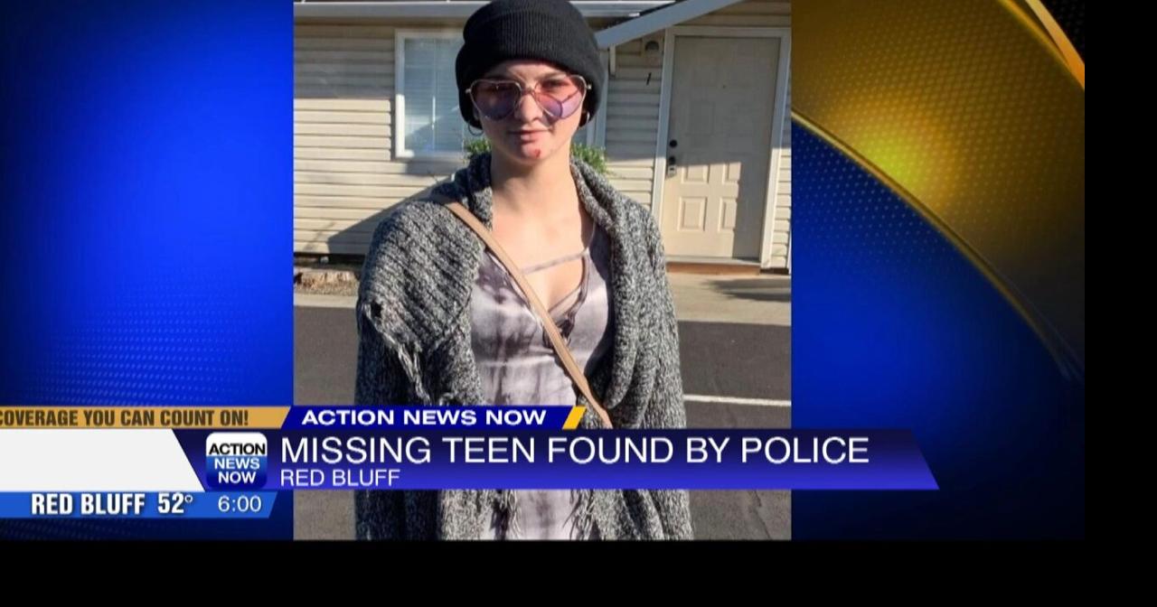 Red Bluff police find missing teen reported as runaway | Video ...