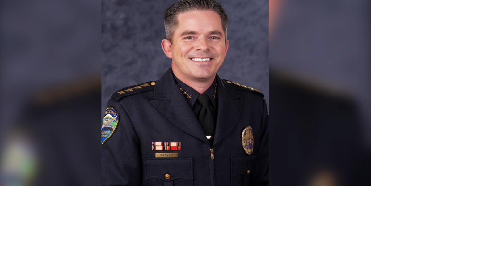 Redding Vice Mayor sounds off on why Police Chief Brian Barner was ...