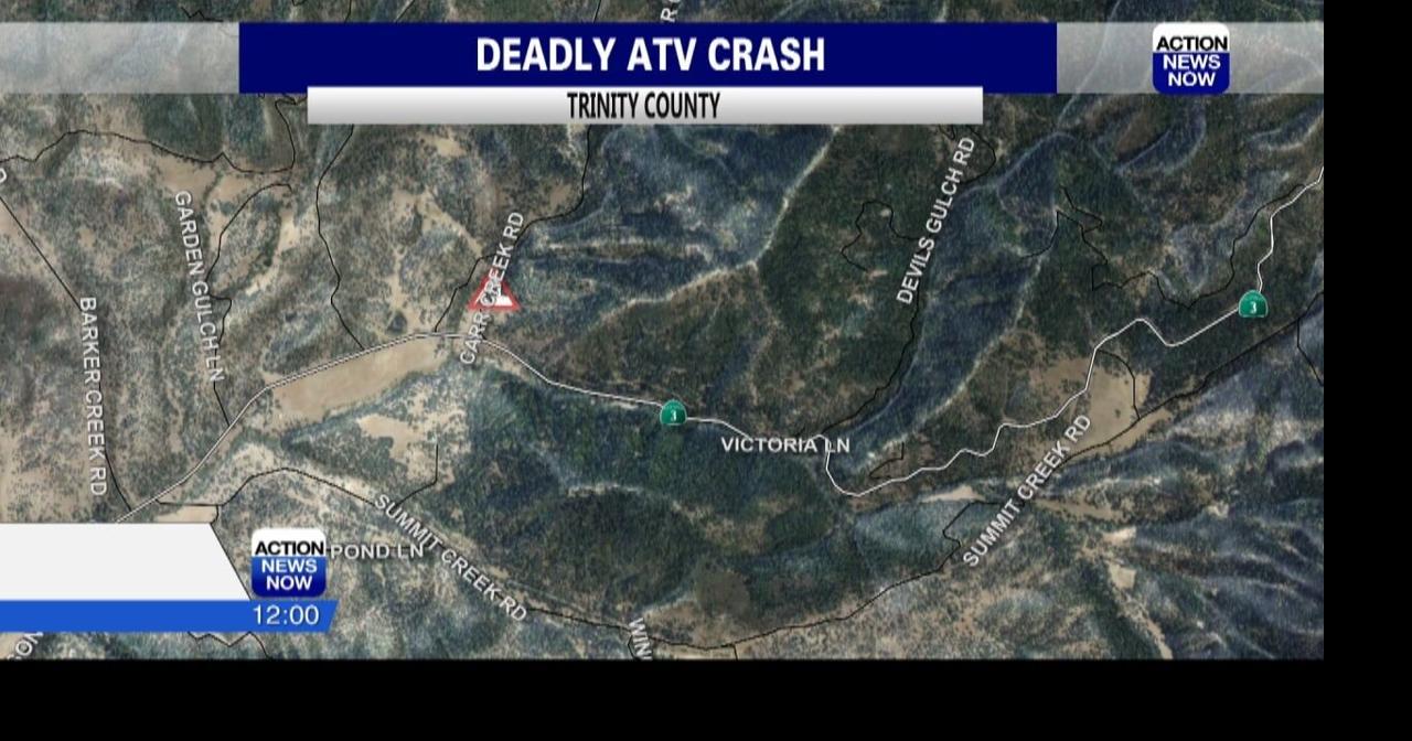 ATV crash in Trinity County leaves 2 men dead | Video | actionnewsnow.com