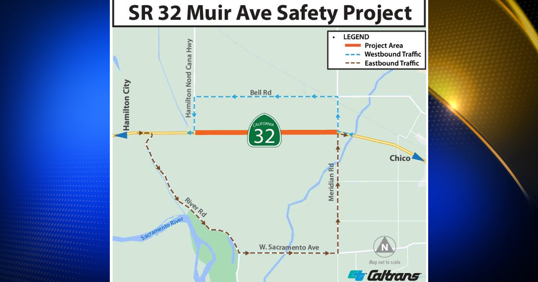 Traffic Alert: Upcoming weekend closure on Highway 32 in Butte County ...
