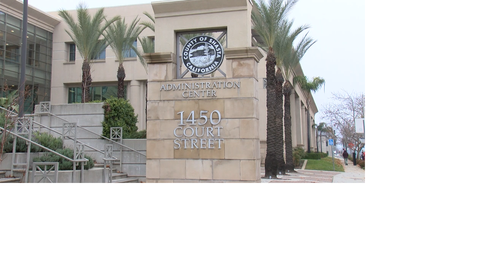 Shasta Board of Supervisors votes to recruit new Registrar of Voters ...