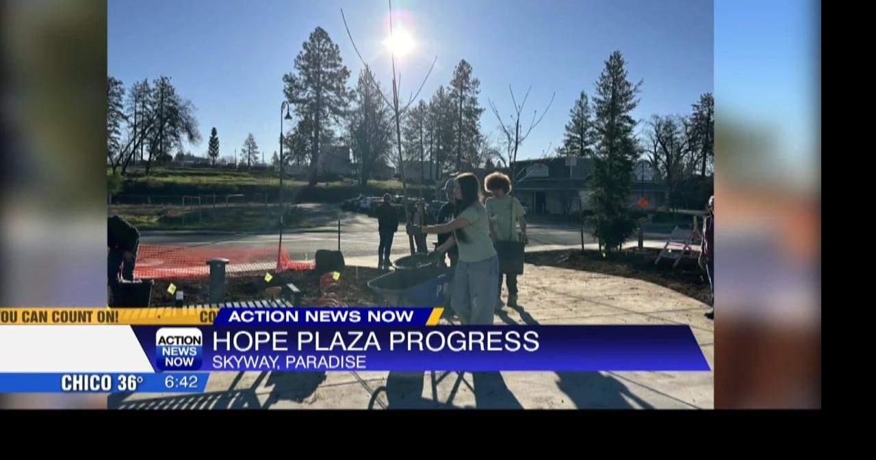 Volunteers help beautify Hope Plaza in Paradise | Video | actionnewsnow.com