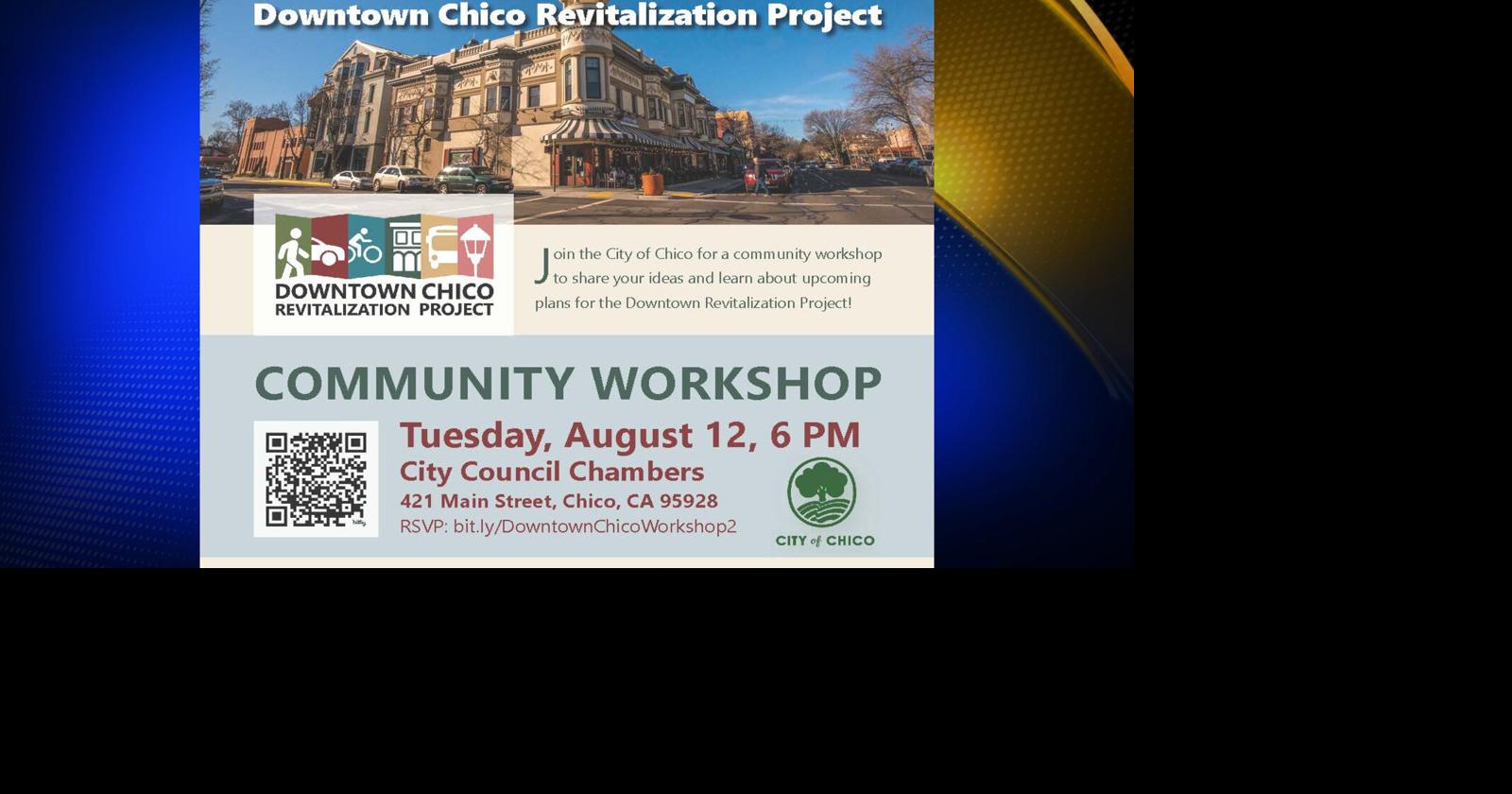 City of Chico holding second public workshop for the Downtown Chico ...