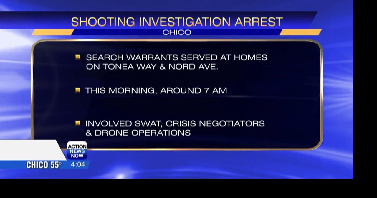 Chico Police arrest suspect during service of search warrants in Chico ...