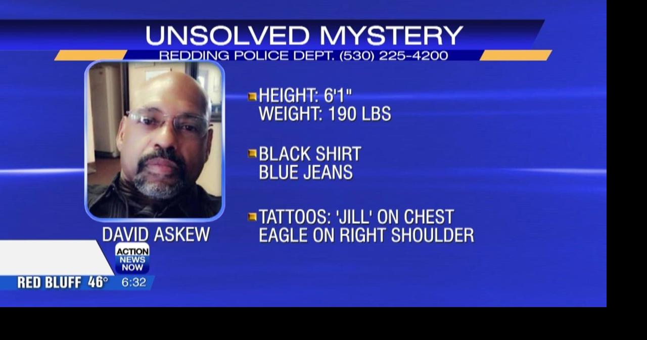 Unsolved Mystery: David Askew vanished 9 years ago in Redding | News ...