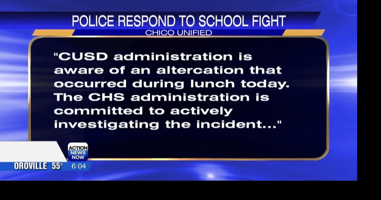 Chico High lunch fight prompts police investigation today | Video ...