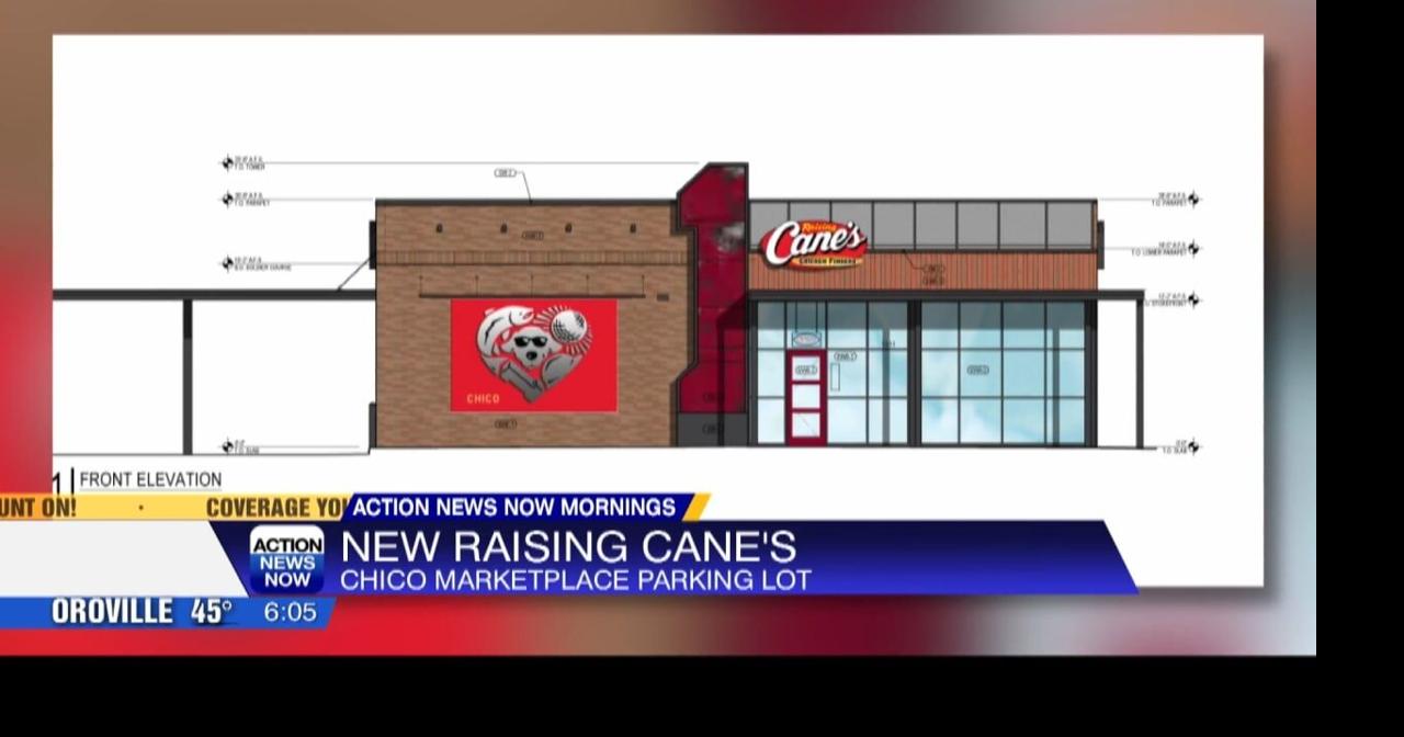 The first Raising Cane's restaurant is coming to Chico | Video ...