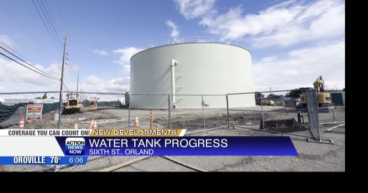Orland's water tank project 70% done; summer 2026 finish expected ...
