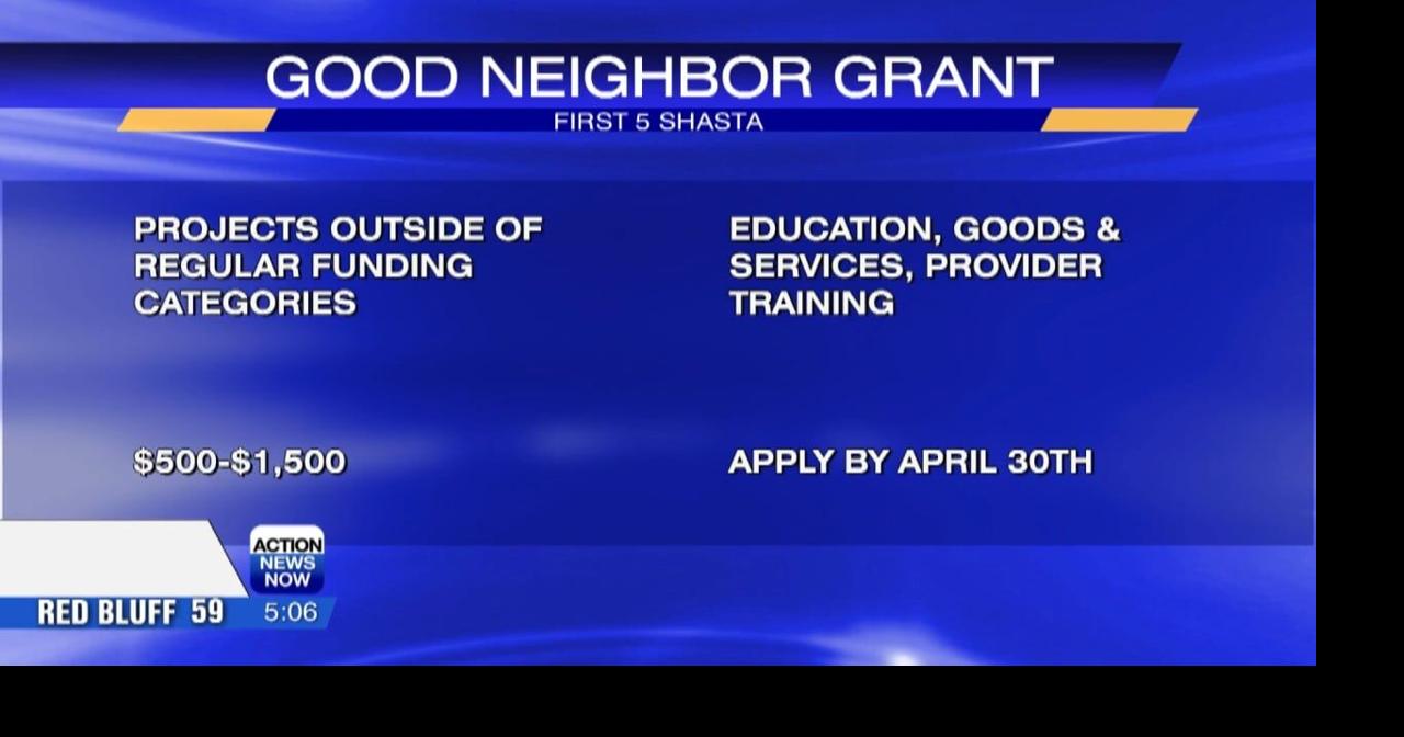 First 5 Shasta is now accepting applications for its Good Neighbor ...