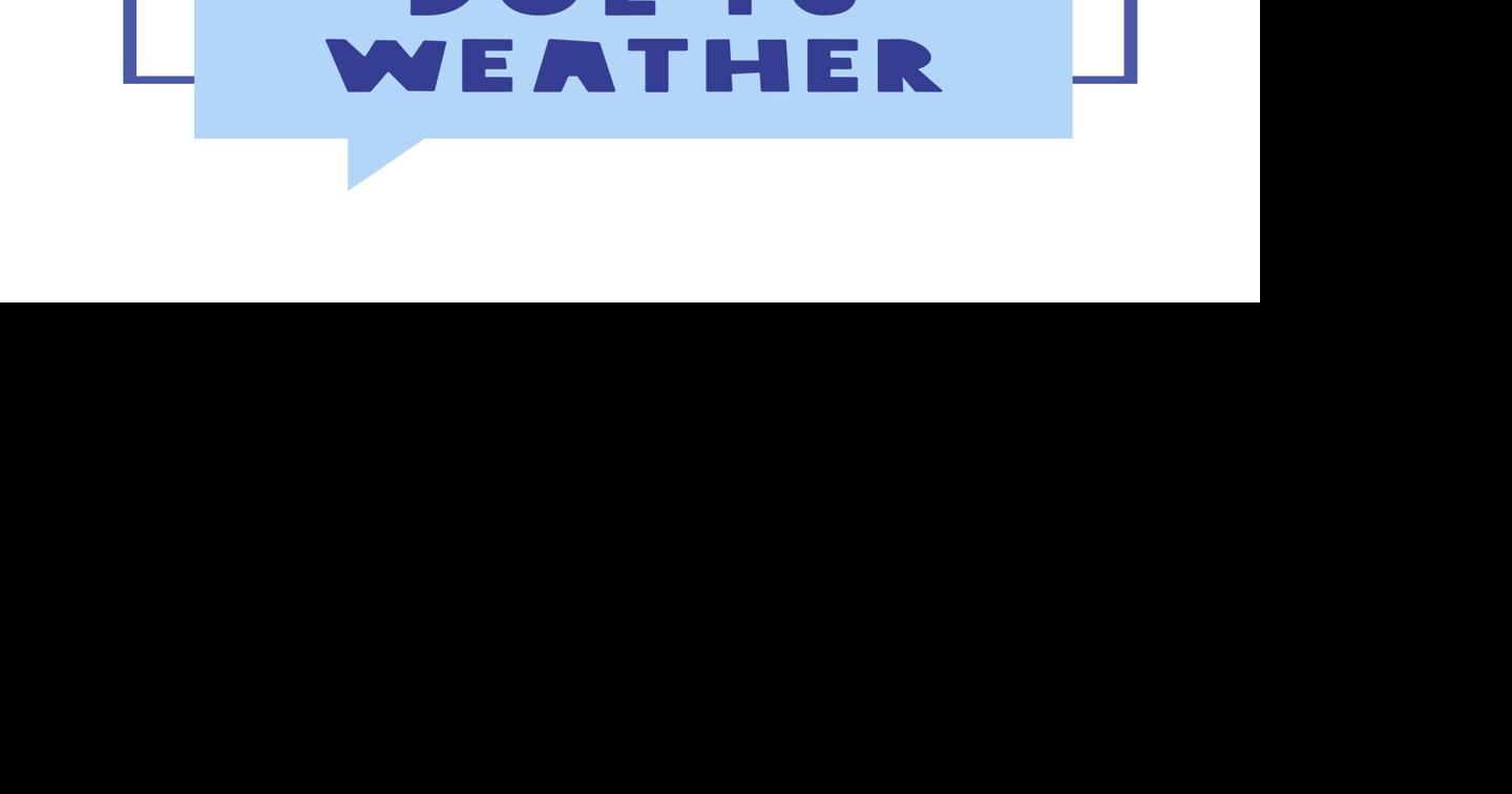 Monday Closings and Cancellations | Local News | advantagenews.com
