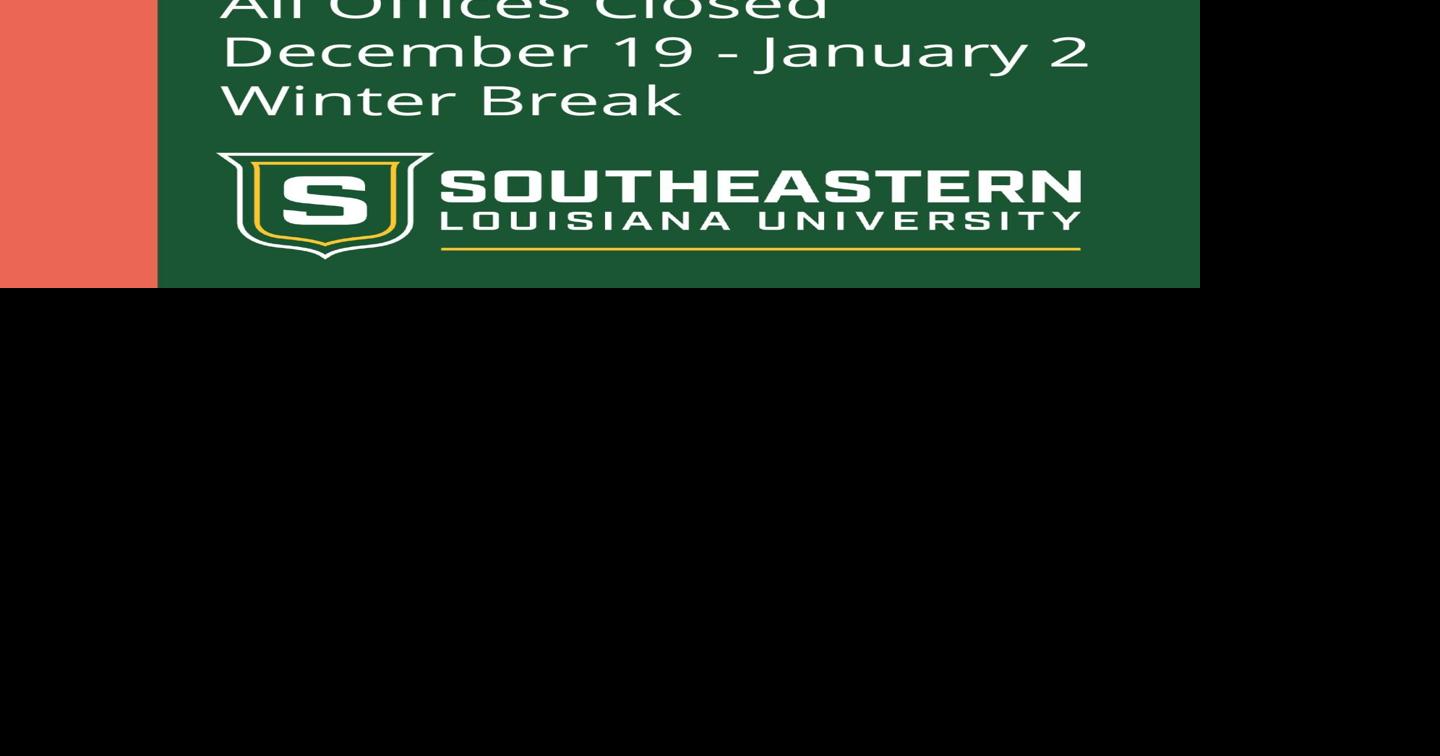 Southeastern offices closed for holiday break | Briefs | an17.com