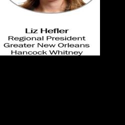 Hancock Whitney names Liz Hefler as GNO Regional President | Business ...